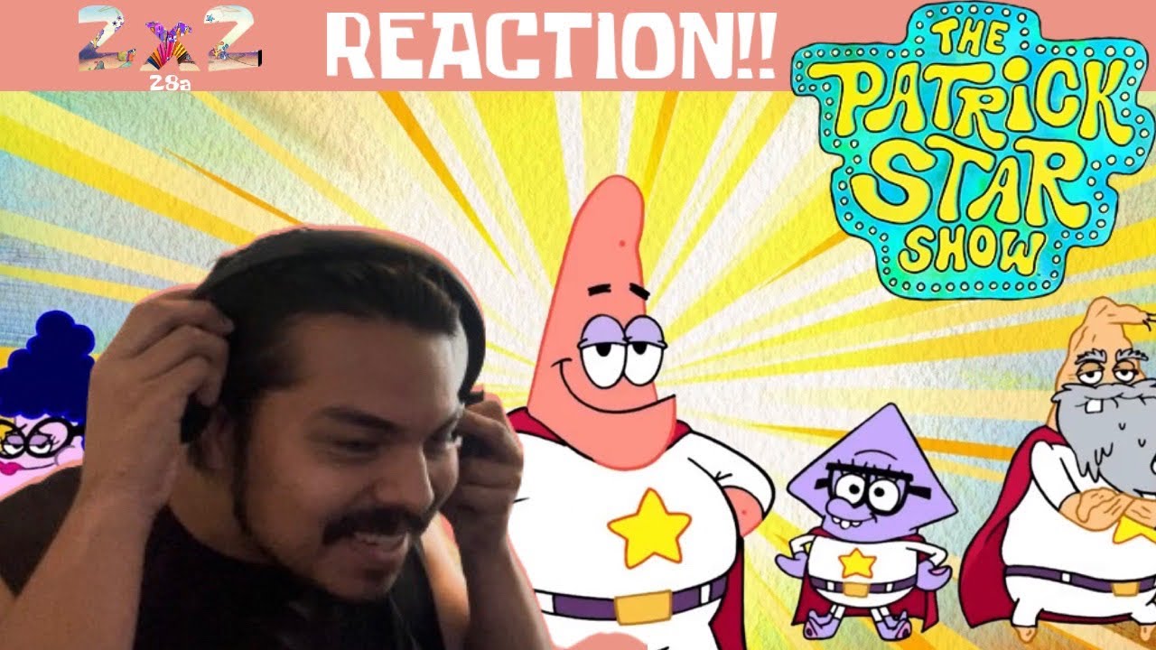 Heroes or Villains?! | The Patrick Star Show 2x2 “Super Stars” REACTION ...