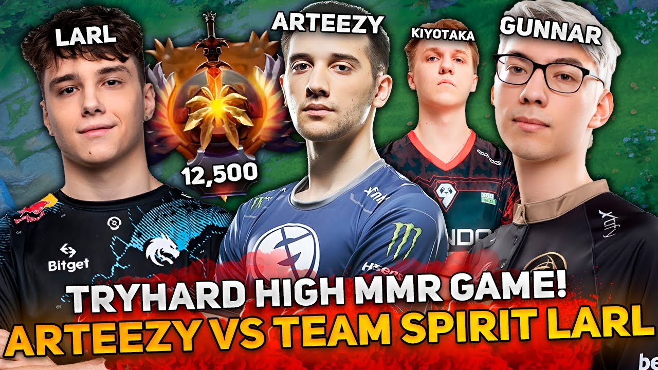 TRYHARD HIGH MMR GAME! ARTEEZY with KIYOTAKA vs TEAM SPIRIT LARL and ...