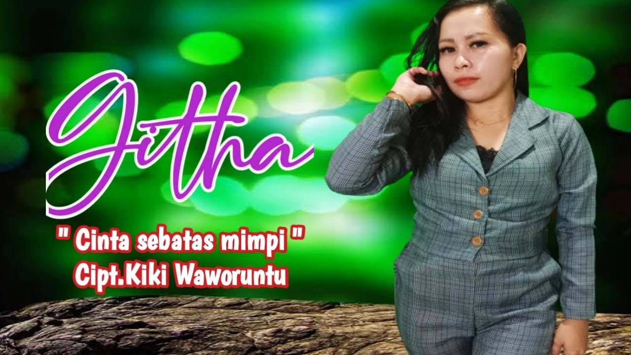 GITHA || CINTA SEBATAS MIMPI || Official audio,video || I'M YouTube Channel - YouTube
