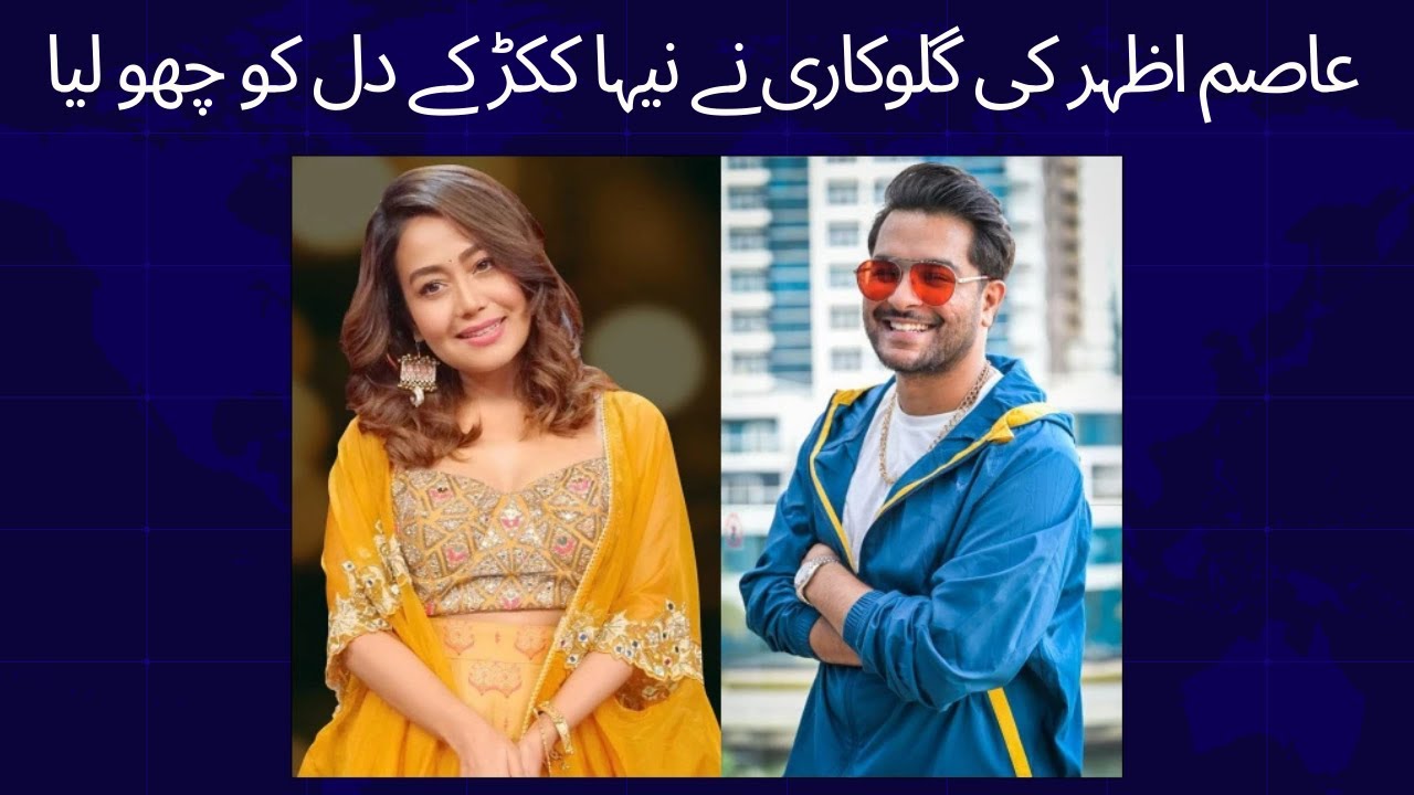 Asim Azhar ki Gulokari Ne Neha kakker ke Dil ko Chho Liya🔥 | Asim Azhar ...