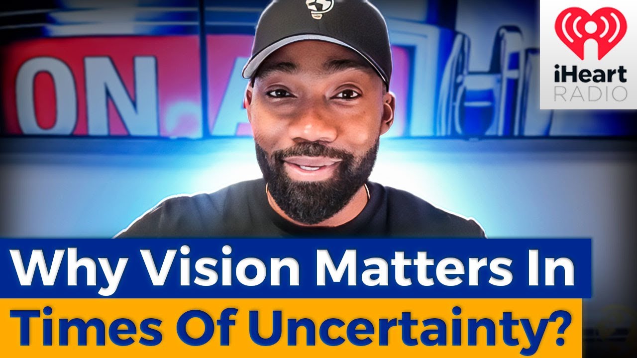 Why Vision Matters In Times Of Uncertainty? | Importance Of Vision ...