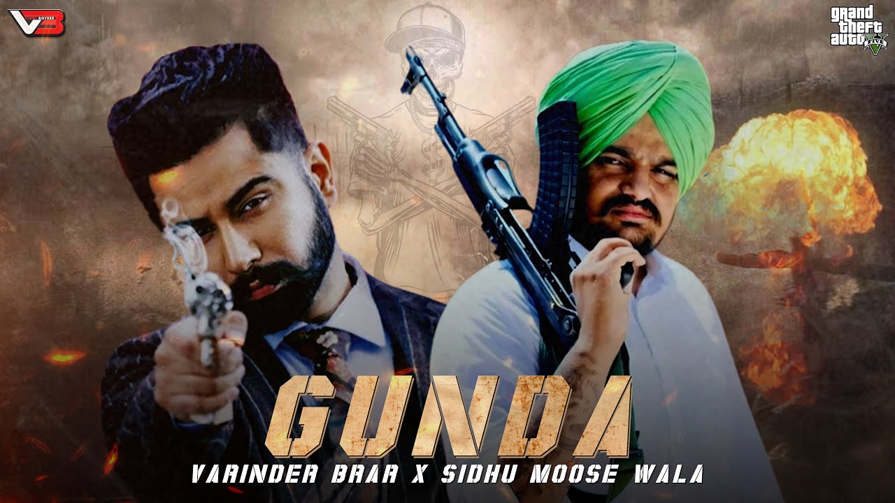 GUNDA (Official GTA VIDEO) Sidhu Moose Wala X Varinder Brar | Latest ...