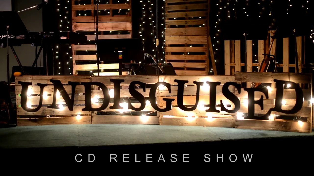 Undisguised CD Release Show | Highlight Video | - YouTube