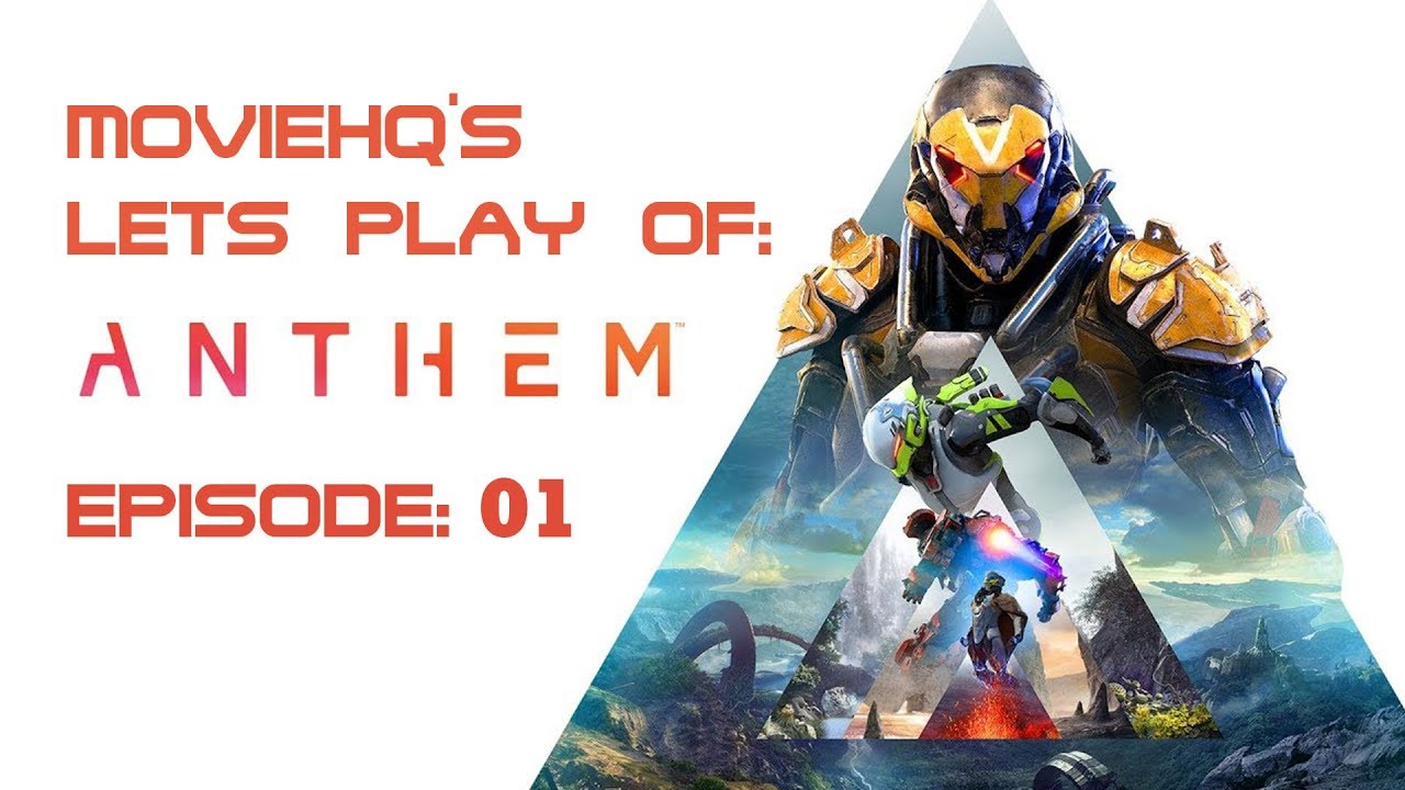 Anthem |XBOX One 1080 60| Episode 1 - YouTube