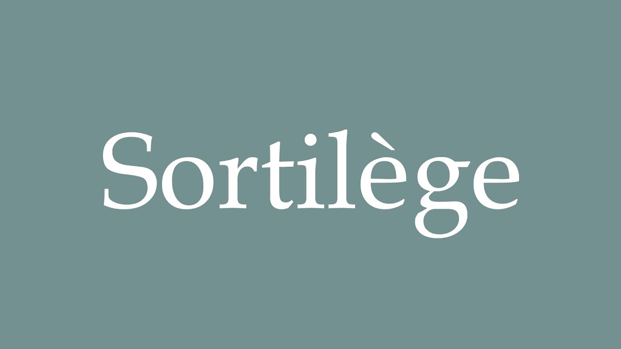 How to Pronounce ''Sortilège'' (Spell) Correctly in French - YouTube