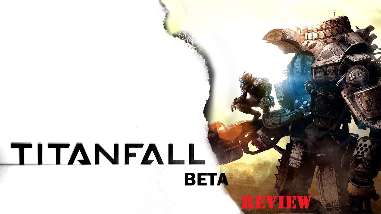 Titanfall Beta Review - YouTube