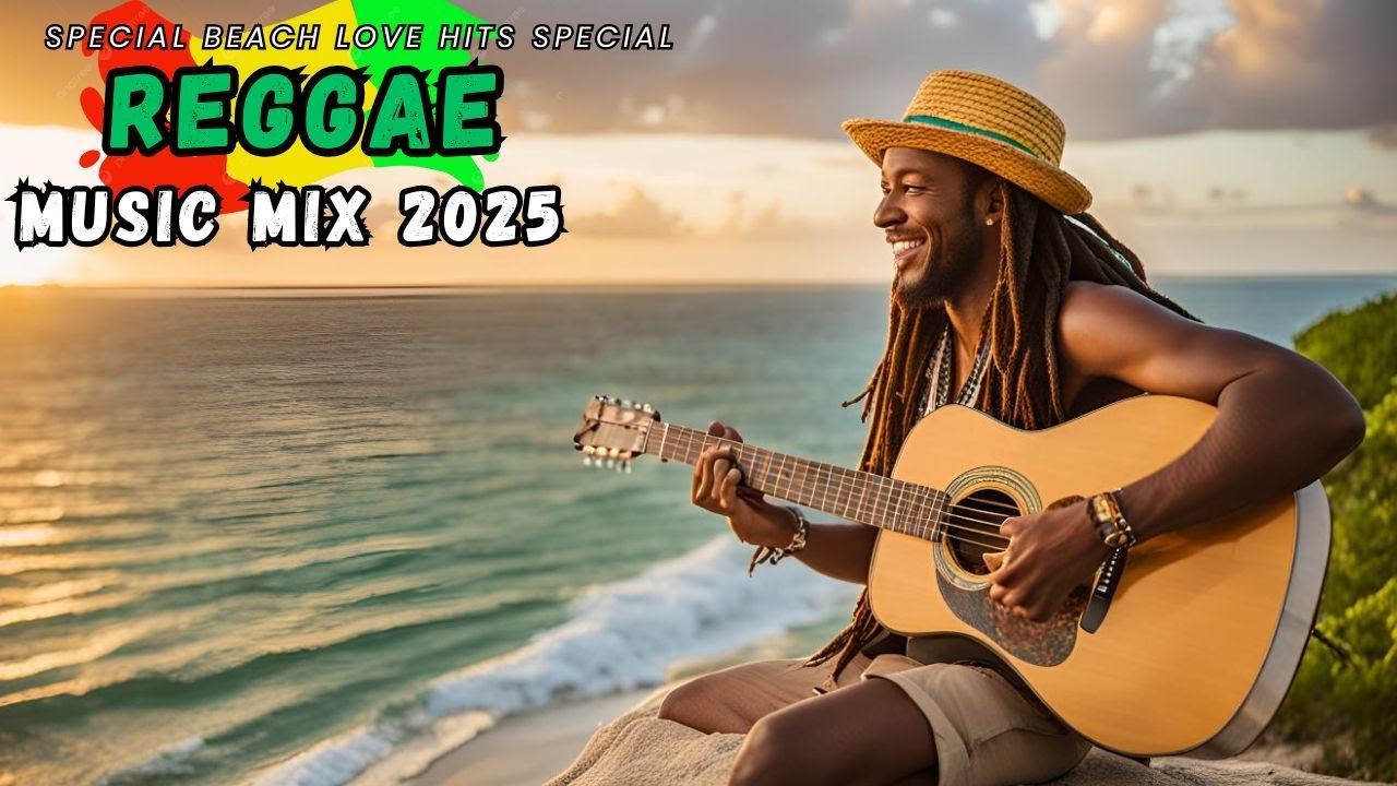 REGGAE MUSIC HITS NEW FAVORITE 😋BEST REGGAE MIX ,SONG OF BEACH LOVE ...