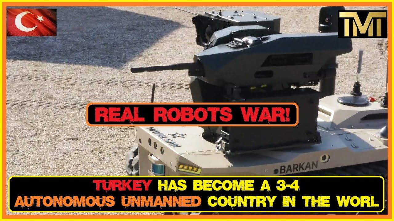 TURKEY HAS BECOME A 3-4 AUTONOMOUS UNMANNED COUNTRY IN THE WORLD (REAL ...