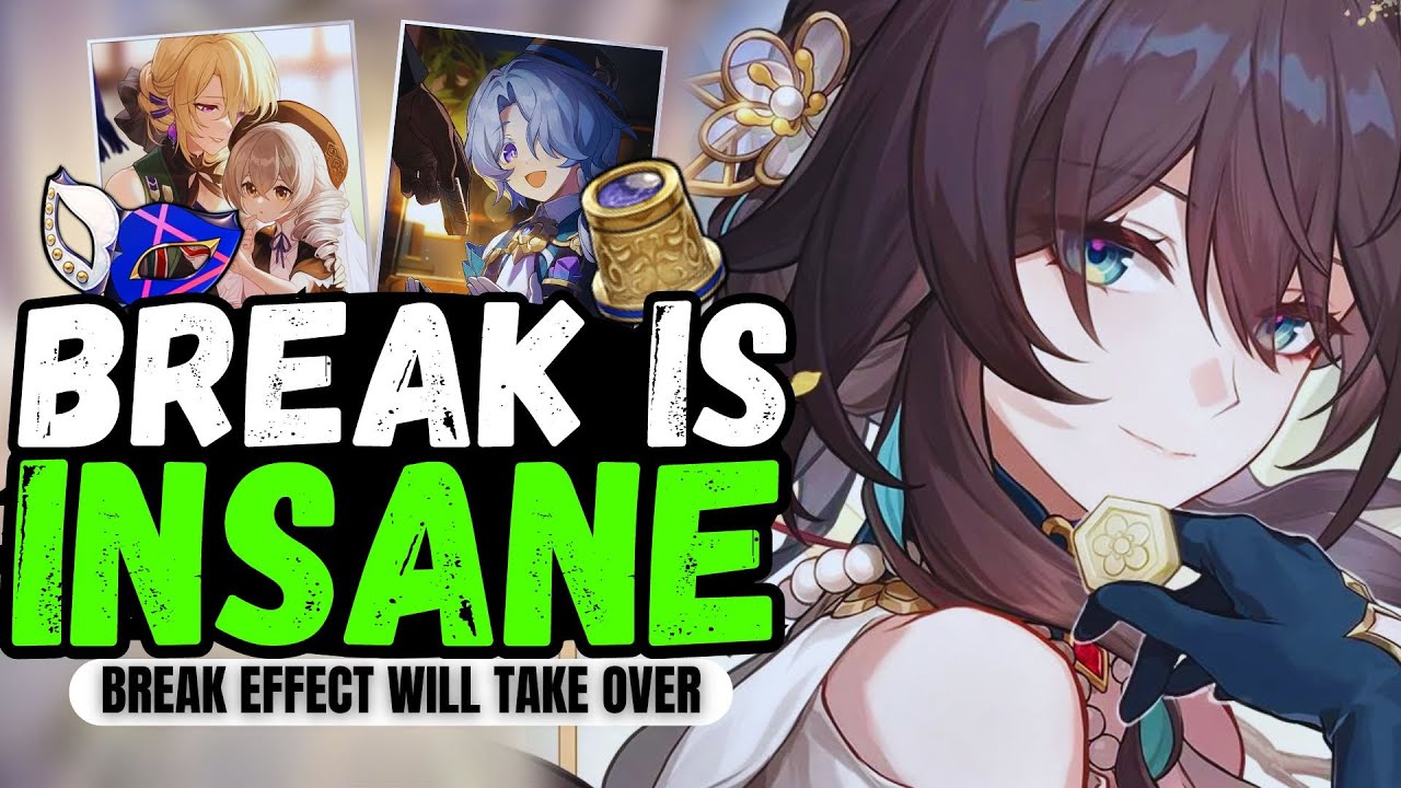 This Is Why BREAK EFFECT Will Take Over The Meta In Honkai: Star Rail ...