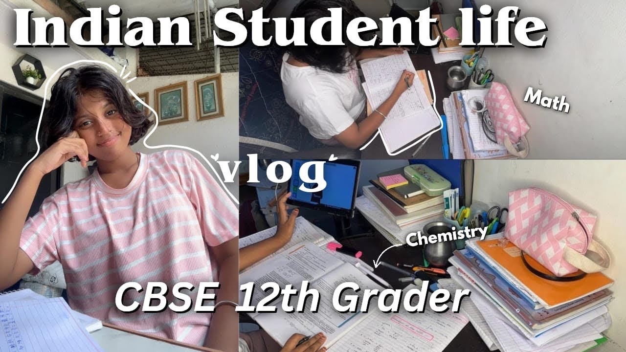 [vlog]🌷Indian Student Life || CBSE 12th Grader || Math || Chemistry ...