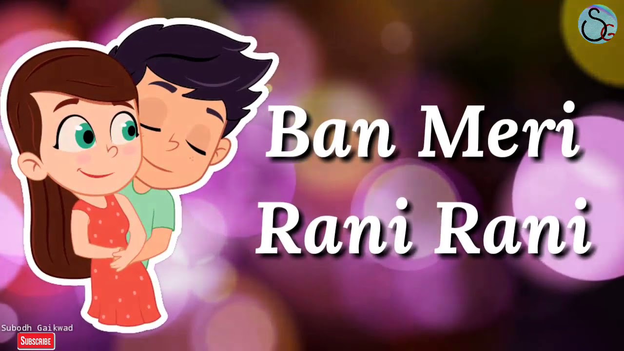 Ban ja tu meri rani status song - YouTube