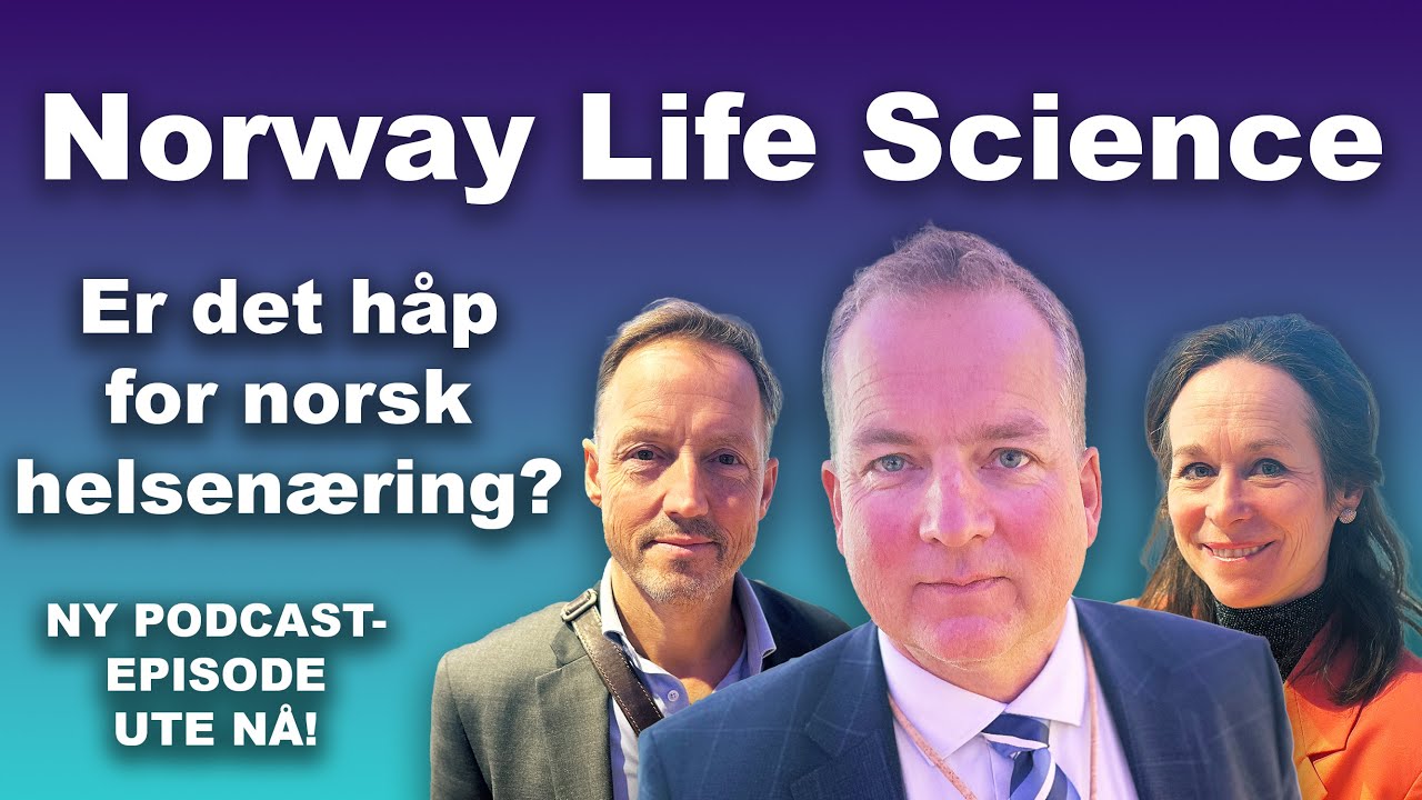 Norway Life Science 2025 - Sveinung Stensland (H), Tone Varslot Stave og Erik Jakobsen - YouTube