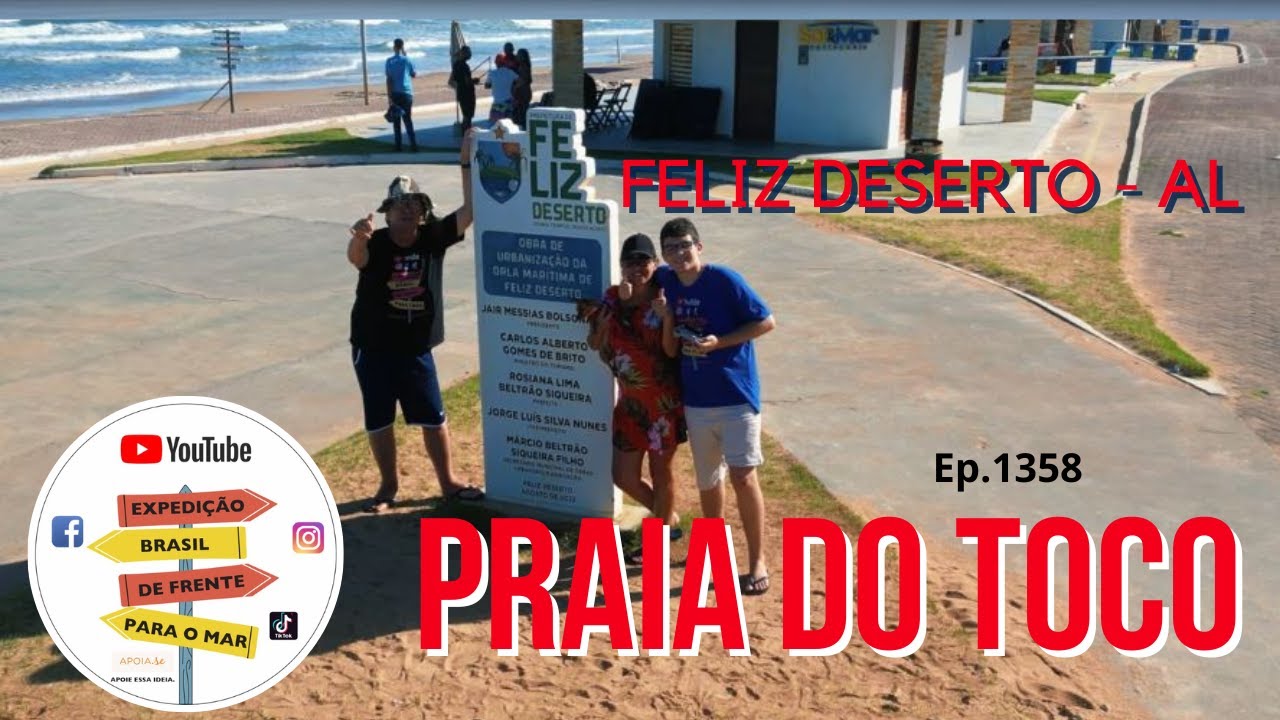 #1358 - Praia do Toco - Feliz Deserto (AL) - Expedição Brasil de Frente ...