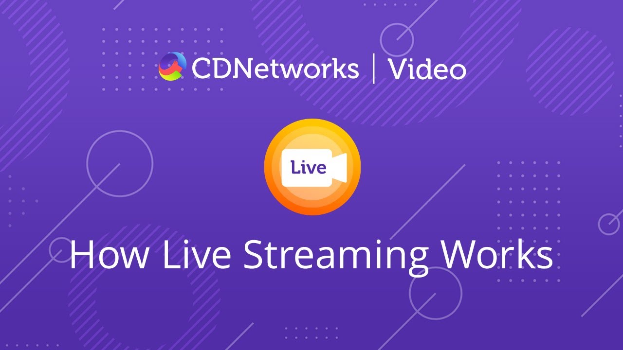 How Live Streaming Works | CDNetworks - YouTube