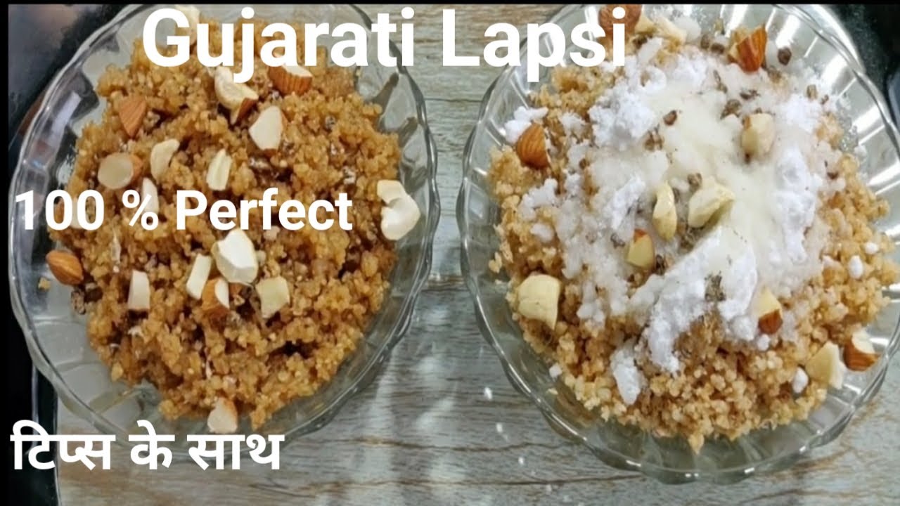 Perfect Gujarati Lapsi | Traditional Lapsi Recipe | How to Make Lapsi ...