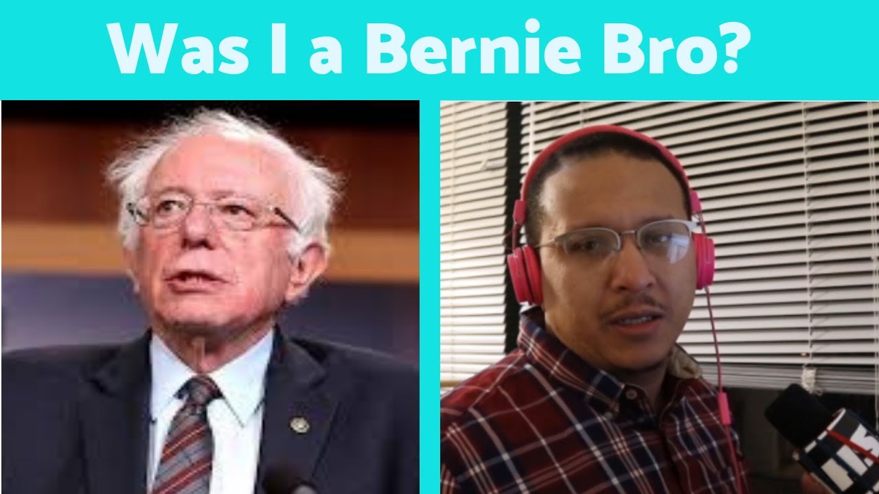 I Might Have Been A Bernie Bro - YouTube