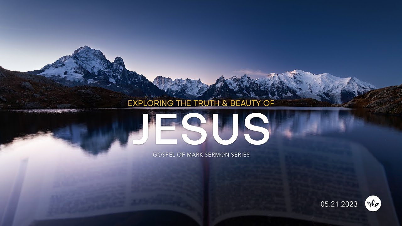 Exploring the Truth and Beauty of Jesus: The Gentle Healer — Mark 5:21 ...