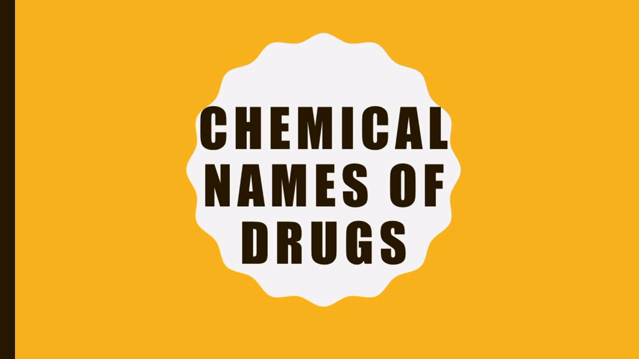 CHEMICAL NAME OF DRUGS - MEDICINAL CHEMISTRY ONLINE NOTES-FOR PHARMACY ...