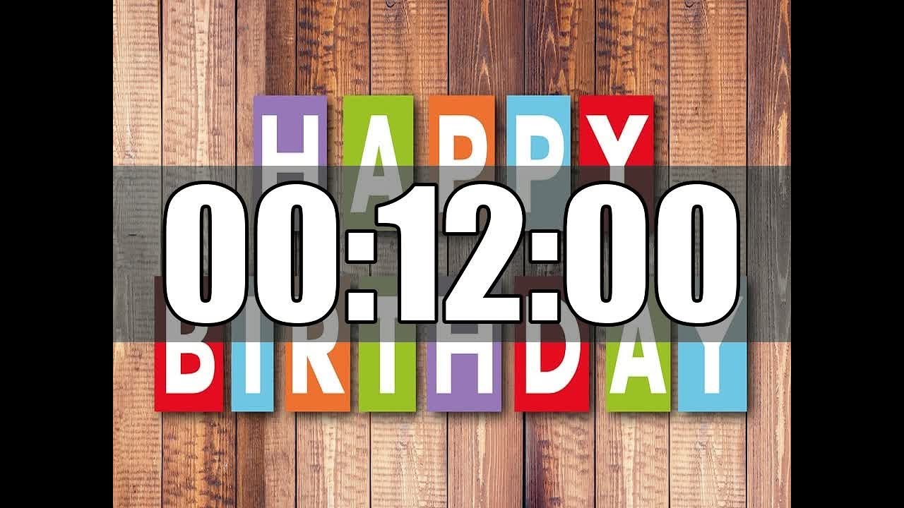 12Minutes Birthday Timer Countdown Tik Tok in Last 10 Seconds - YouTube