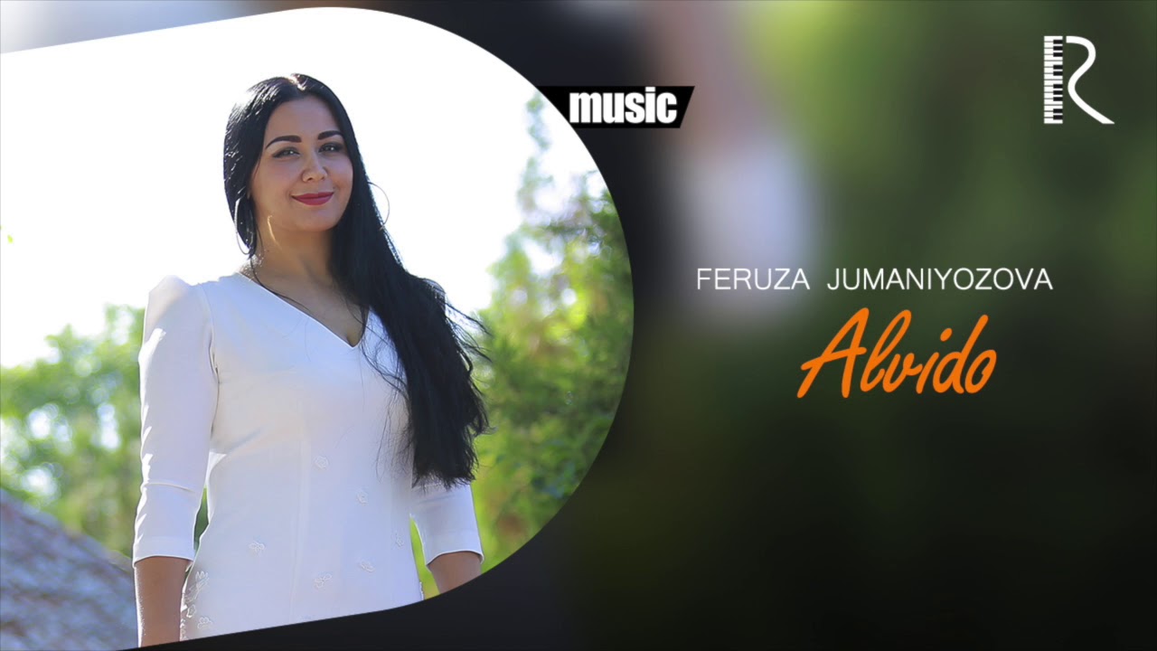 Feruza Jumaniyozova - Alvido (Official music) - YouTube
