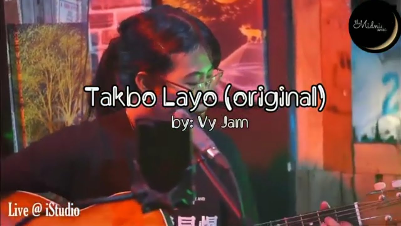 Takbo Layo (original song) - Vy Jam - YouTube