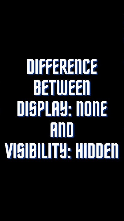 Difference Between Display: None And Visibility: Hidden | Javascript Interview Questions | # ...