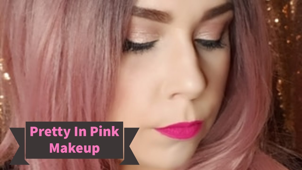 'Pretty In Pink' Makeup! - YouTube