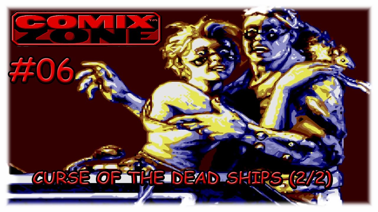 Comix Zone | Curse of the dead Ships (2/2) | #06 | [Sega Mega Drive] [retro] [Comic] [gameplay ...