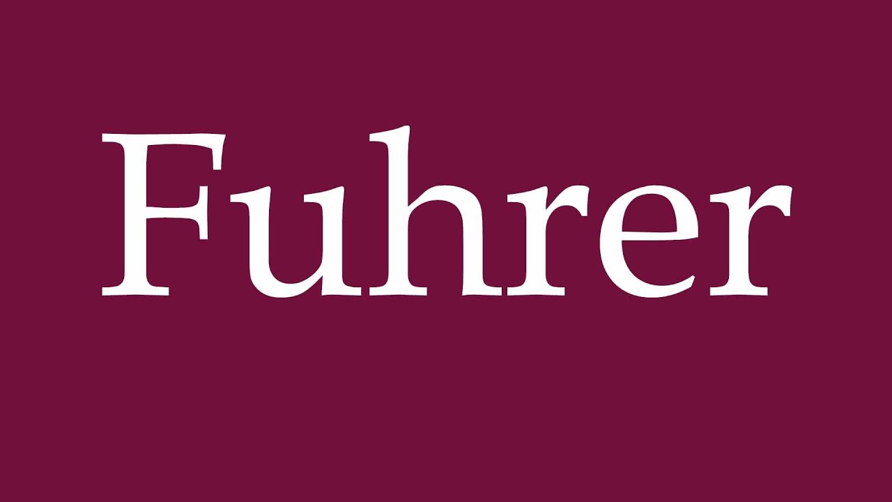 How to Pronounce ''Fuhrer'' Correctly in German - YouTube