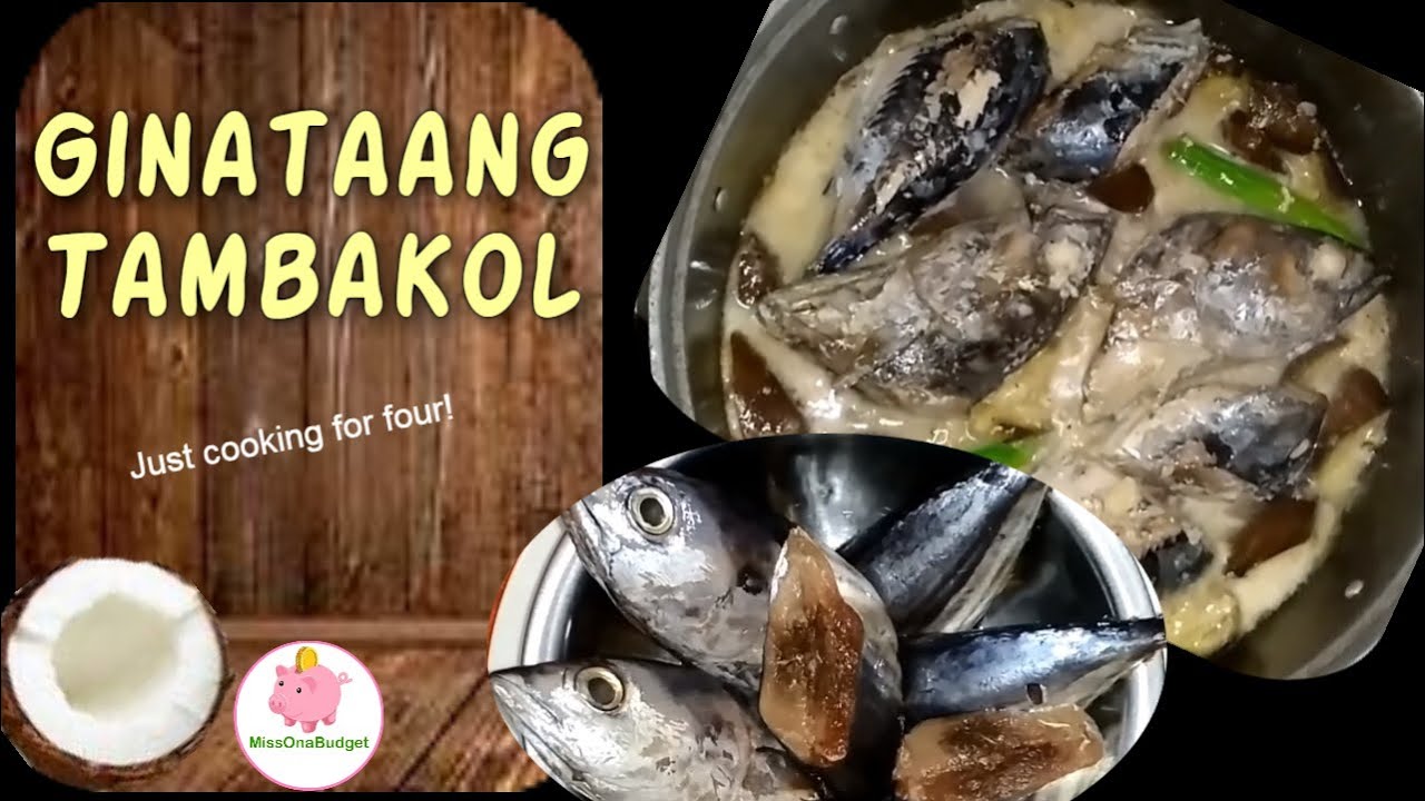 Ginataang Tambakol (Tuna in Coconut Milk) ️ MissOnaBudget - YouTube