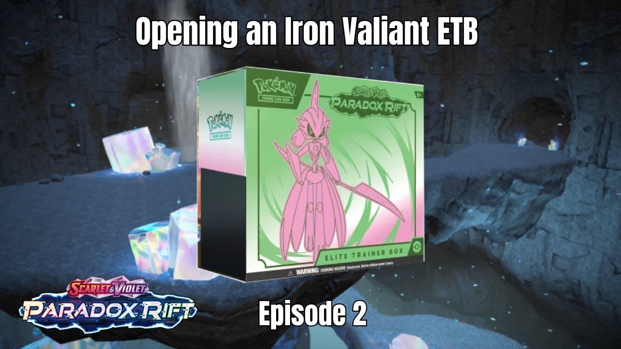 Paradox Rift Episode 2 - Iron Valiant ETB - YouTube