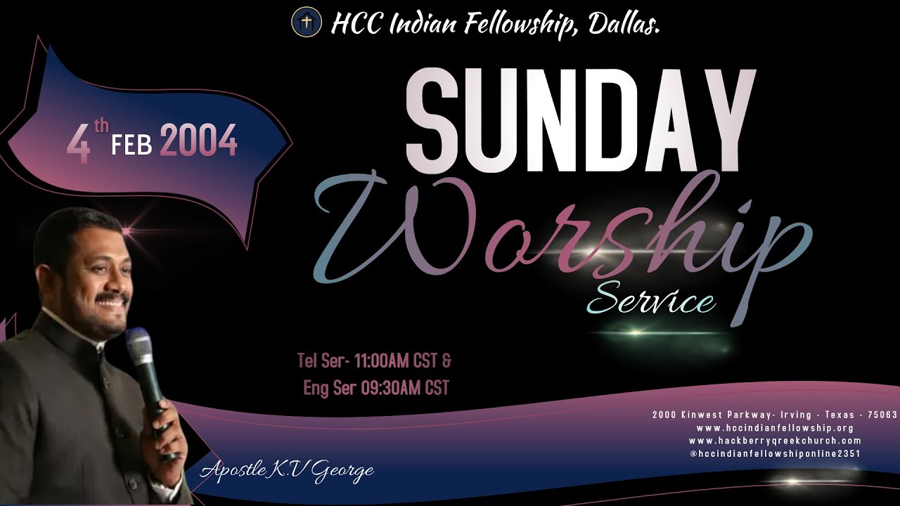 Sunday Service 24 Feb 2024 - Apostle K.V George - HCC Indian Fellowship ...