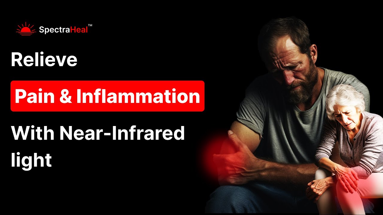 Unlocking Healing: Red & Near-Infrared Light Therapy for Pain and ...