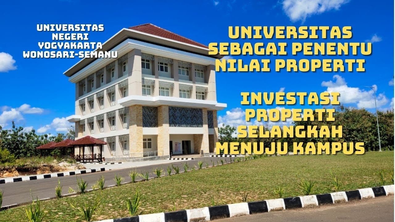 Kampus UNY (Universitas Negeri Yogyakarta) Wonosari Semanu - Investasi ...