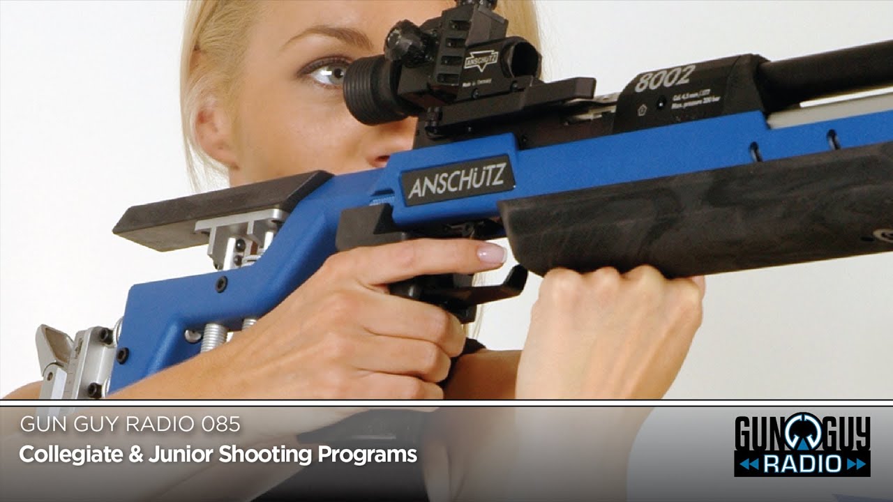 Gun Gun Radio 085 - Collegiate & Junior Shooting Programs with Chad ...