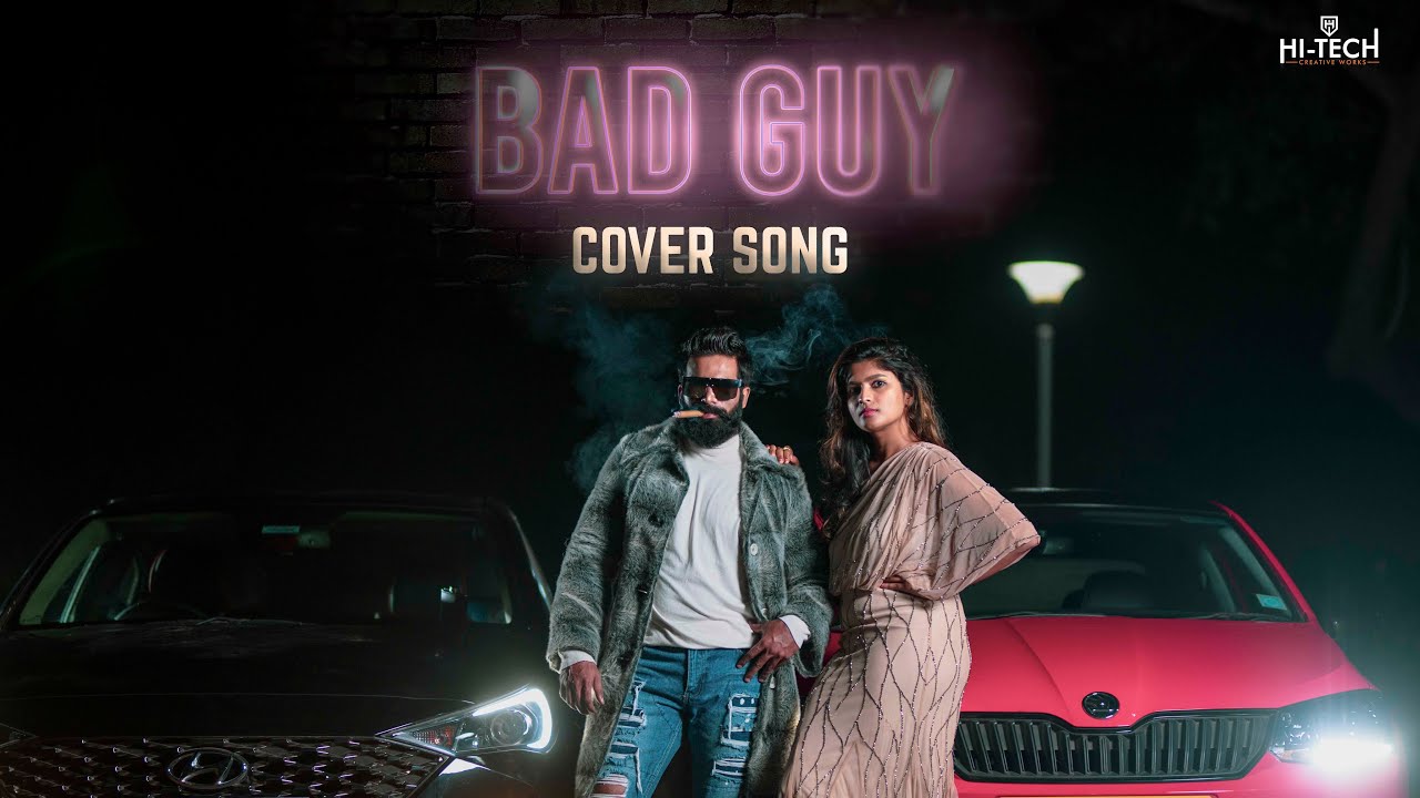 BAD GUY COVER SONG | HITECH CREATIVE WORKS | - YouTube