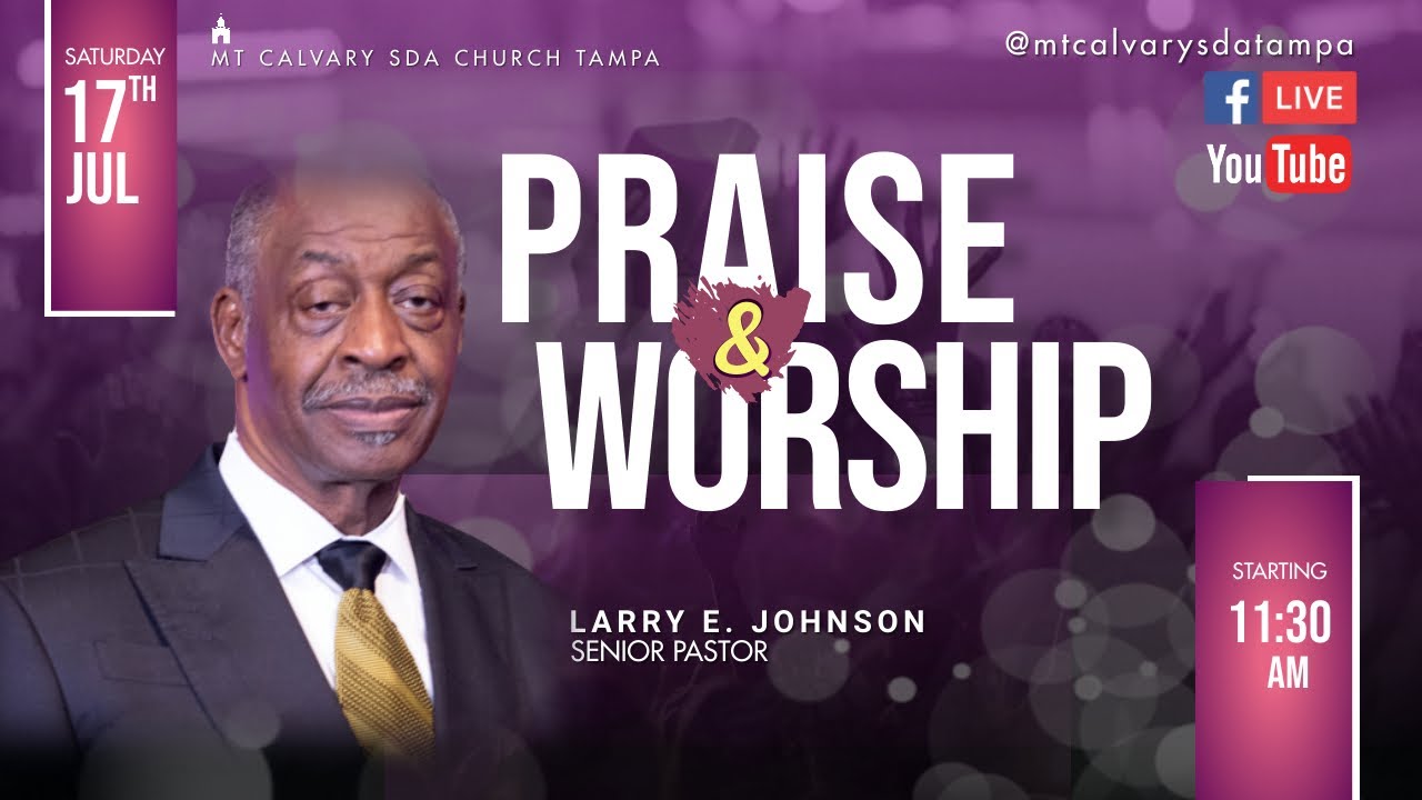 Worship Experience with Pastor Larry Johnson [July 17, 2021] - YouTube