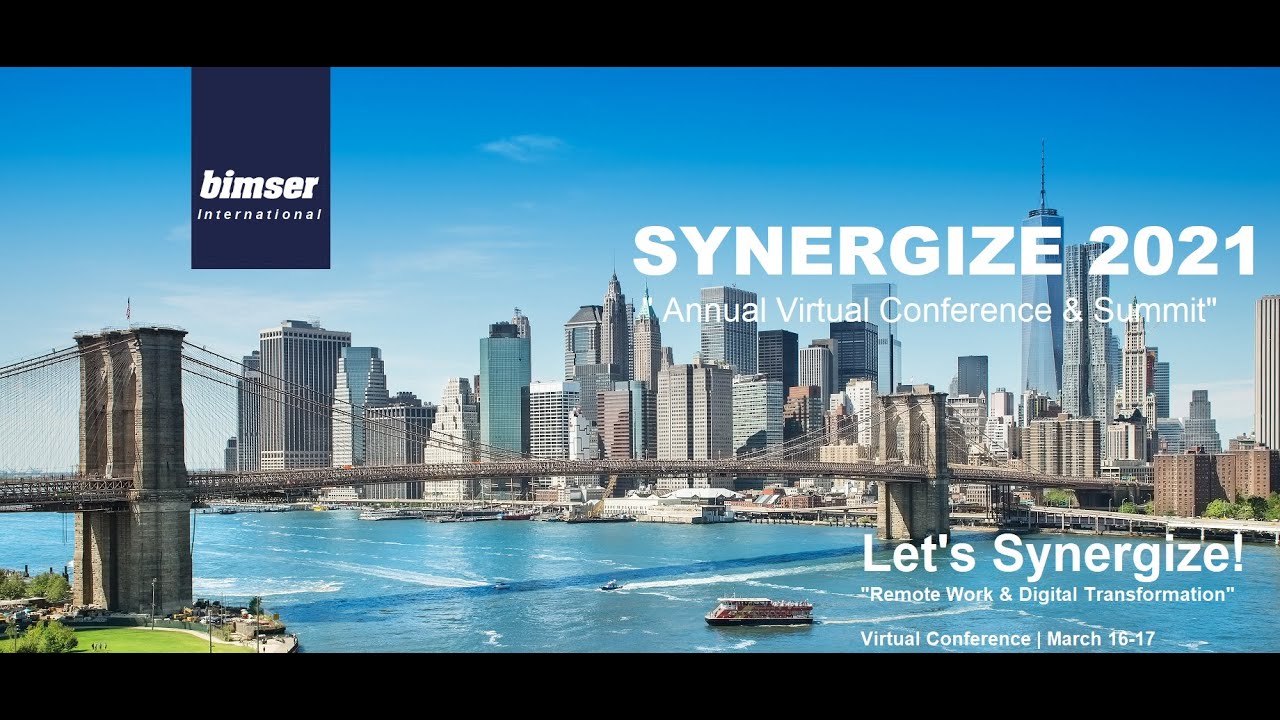 SYNERGIZE 2021 (Day 2): Annual Virtual Summit & Conference of Bimser ...