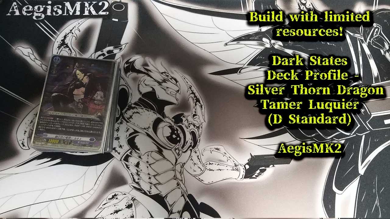 CardFight!! ヴァンガード SIlver thorn dragon tamer Luquier deck profile - YouTube