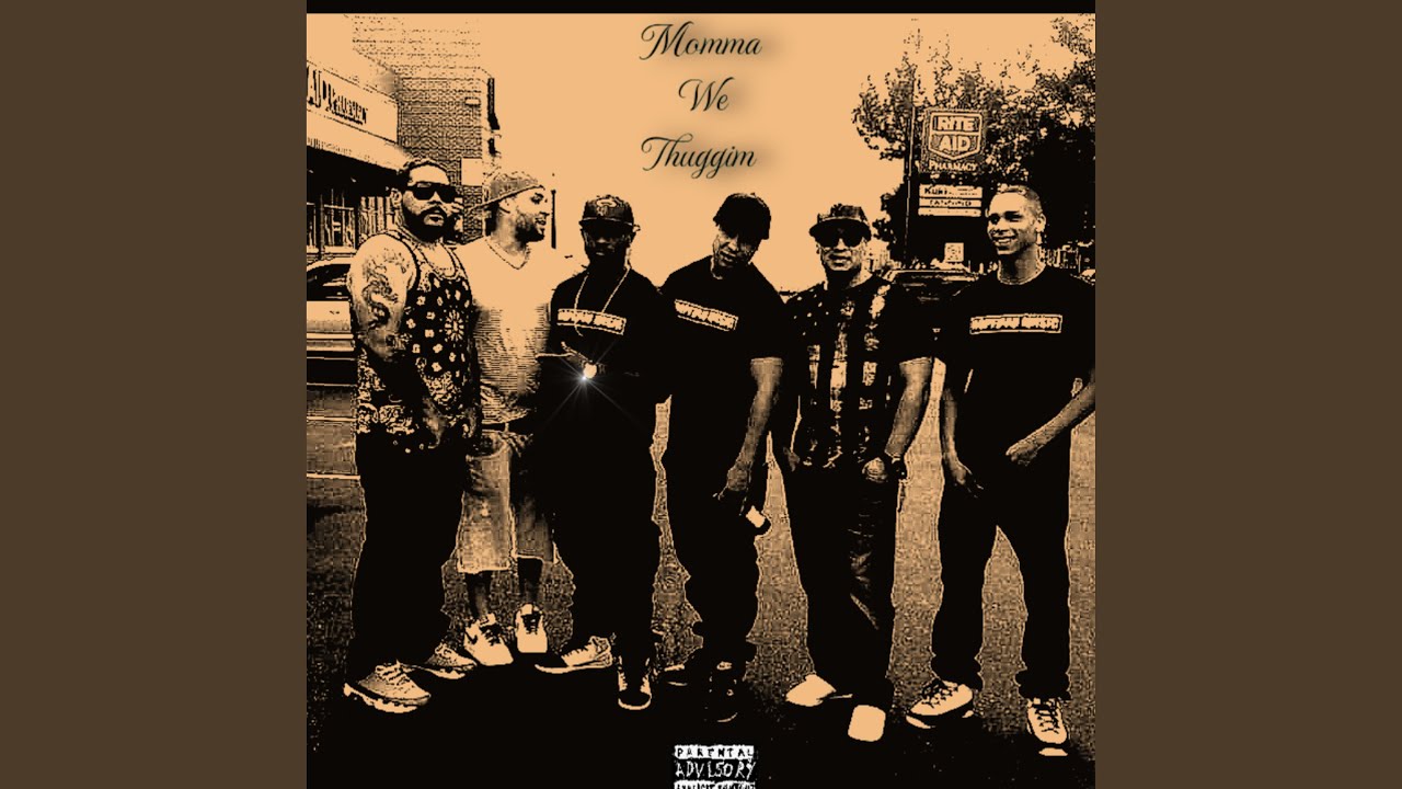 Momma We Thuggin - YouTube