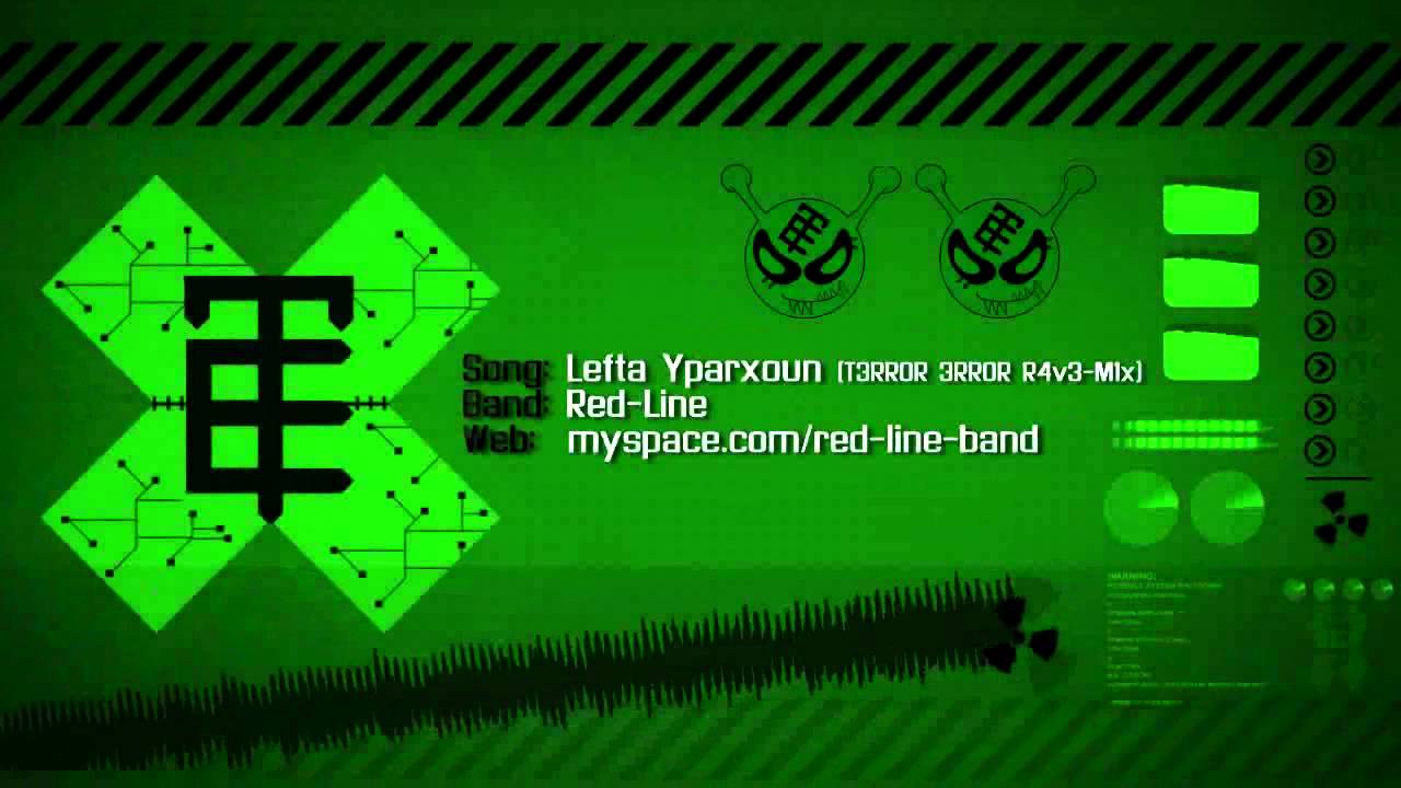 Lefta Yparxoun (T3RR0R 3RR0R R4v3-M1x) - RED-LINE - YouTube
