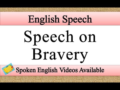 Speech on bravery in english | bravery speech in english - YouTube