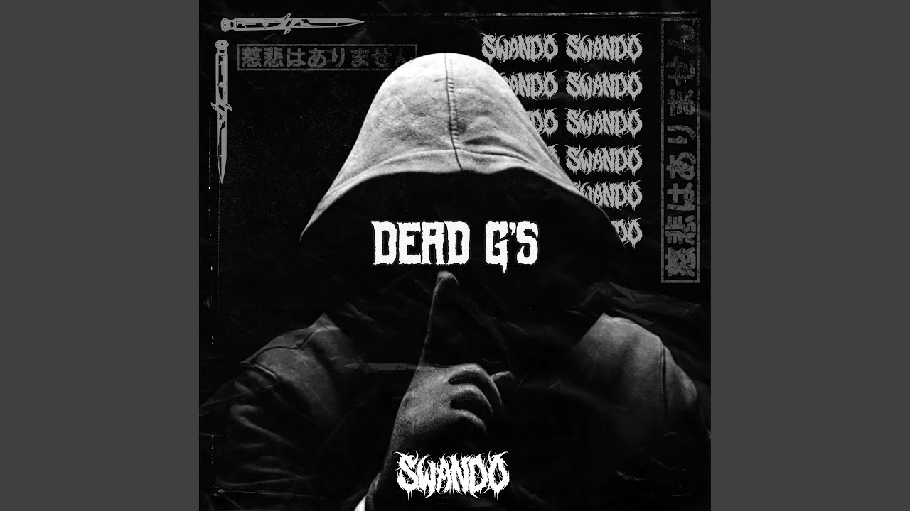 DEAD G's - YouTube