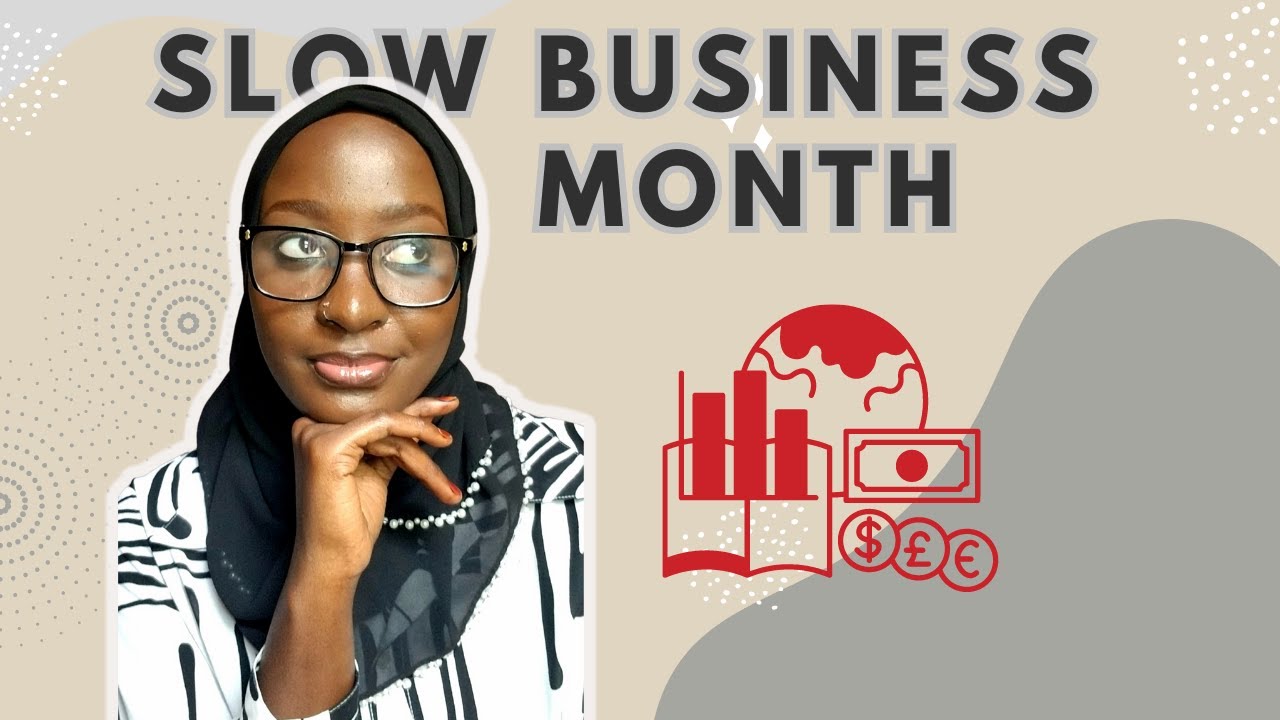 How to Survive a Slow Business Month - YouTube