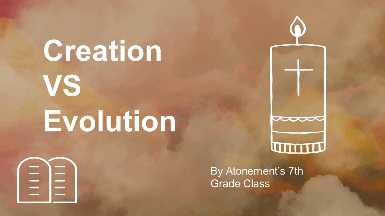 7th Grade Creation vs. Evolution - YouTube