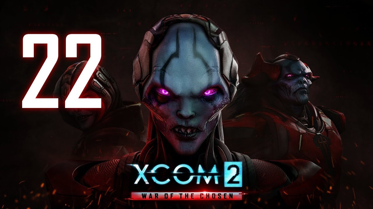 XCOM 2 - War of the Chosen #22 : Dude! Where's my scientist? - YouTube