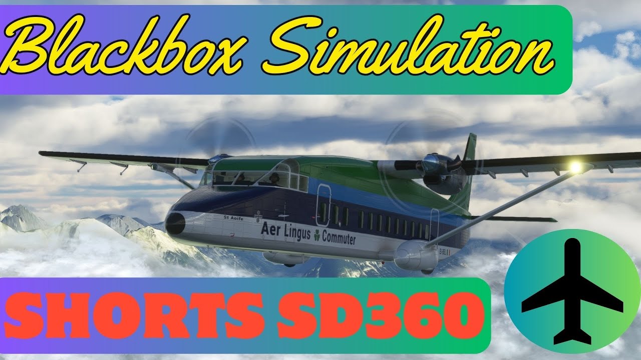 Blackbox Simulation SHORTS SD330/360 ★ MSFS 2020 - YouTube