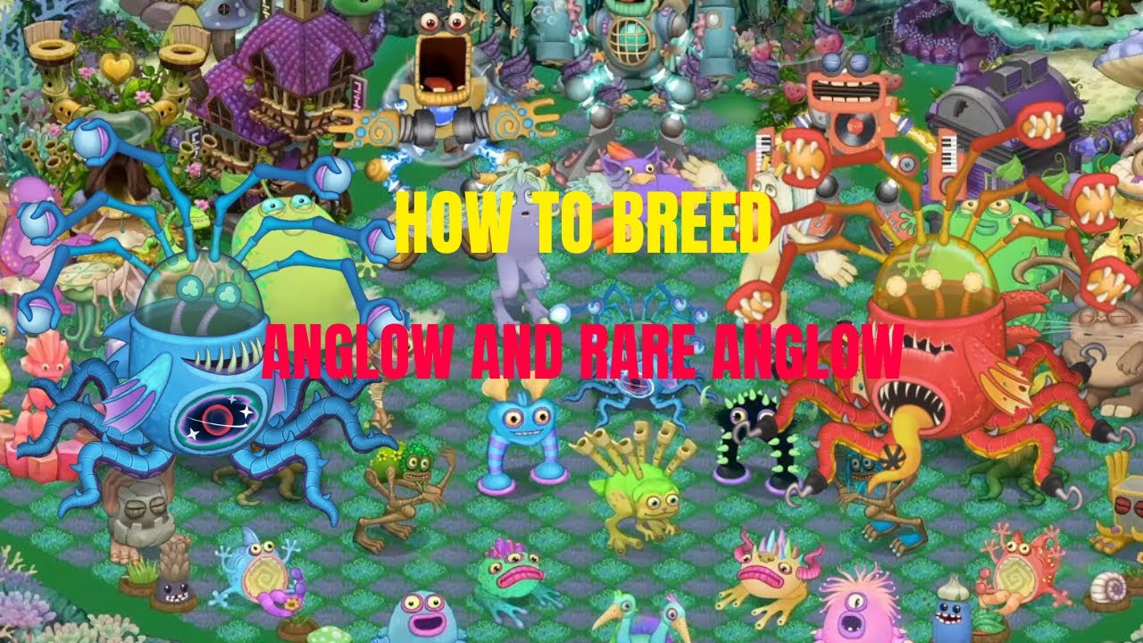 How to Breed Anglow and Rare Anglow in Water island- My Singing ...