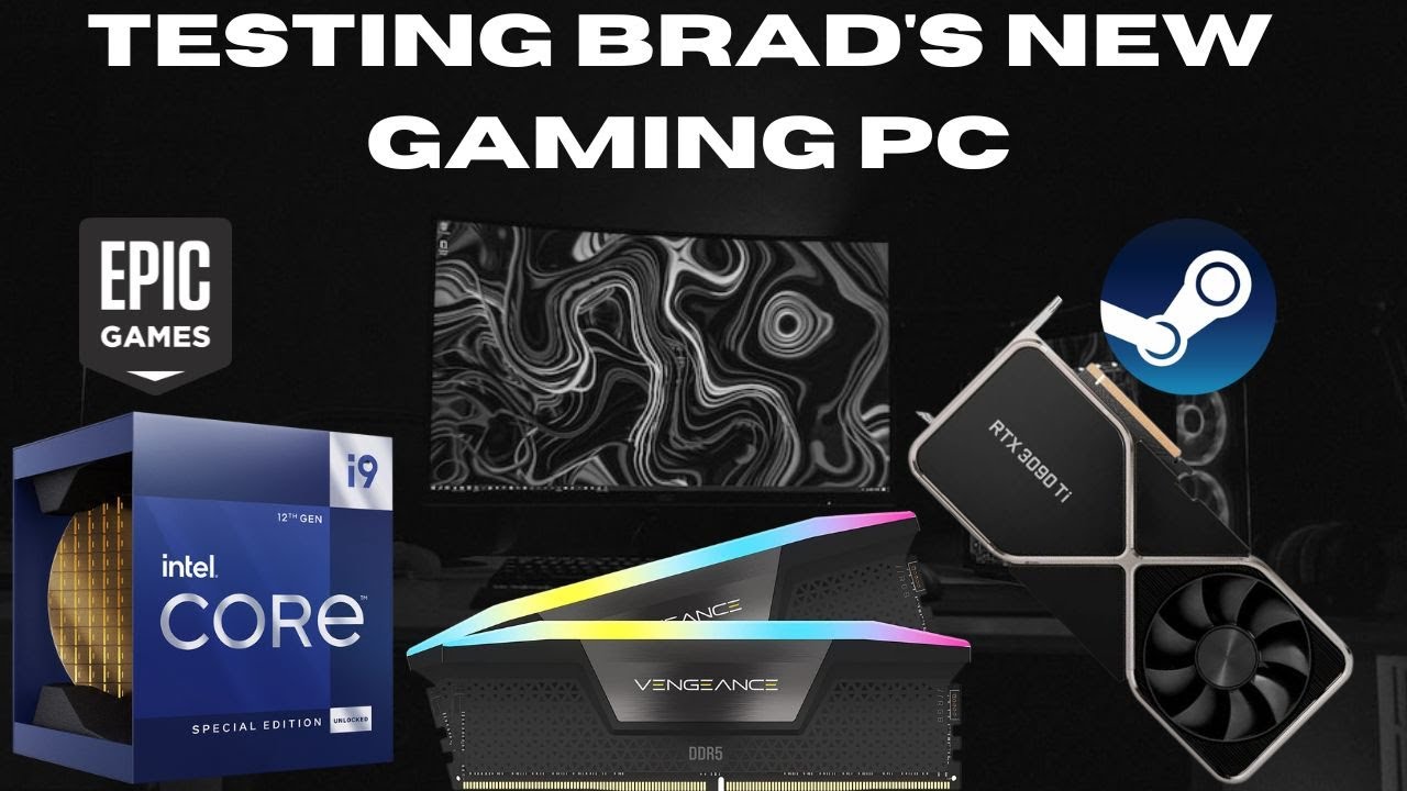 Testing Brad's New Gaming PC! - YouTube