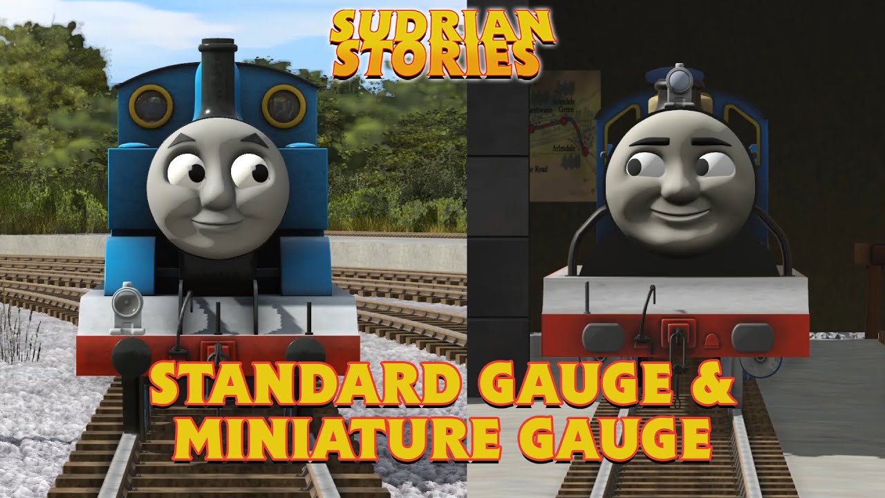 Standard Gauge and Miniature Gauge | Sudrian Stories Shorts | Thomas ...